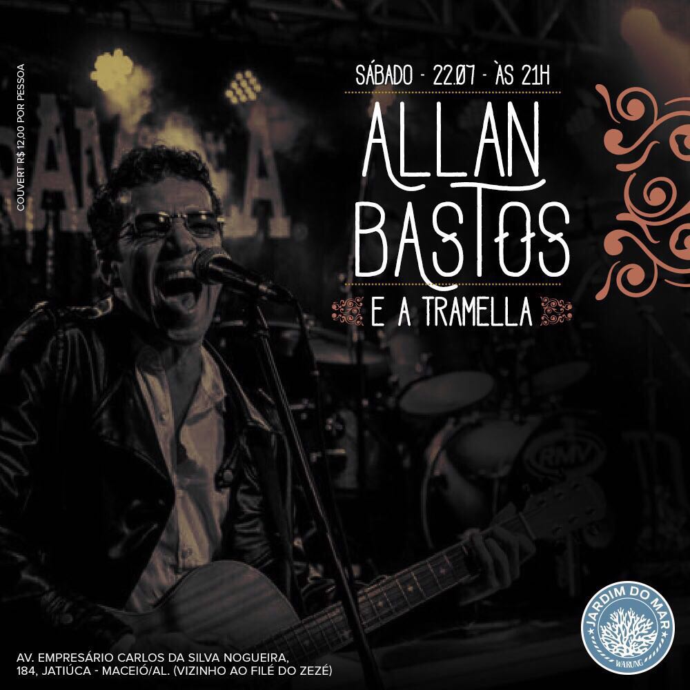 ALLAN BASTOS E A TRAMELLA – Blog do Geraldo Câmara